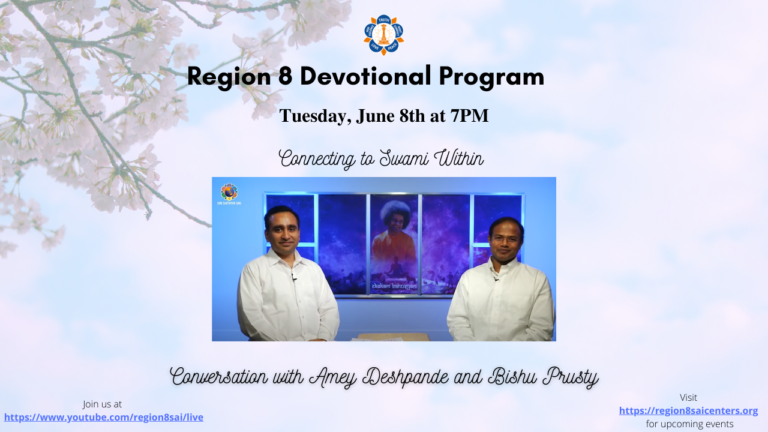 Region 8 Devotional Program | Connecting to Swami Within - Amey ...